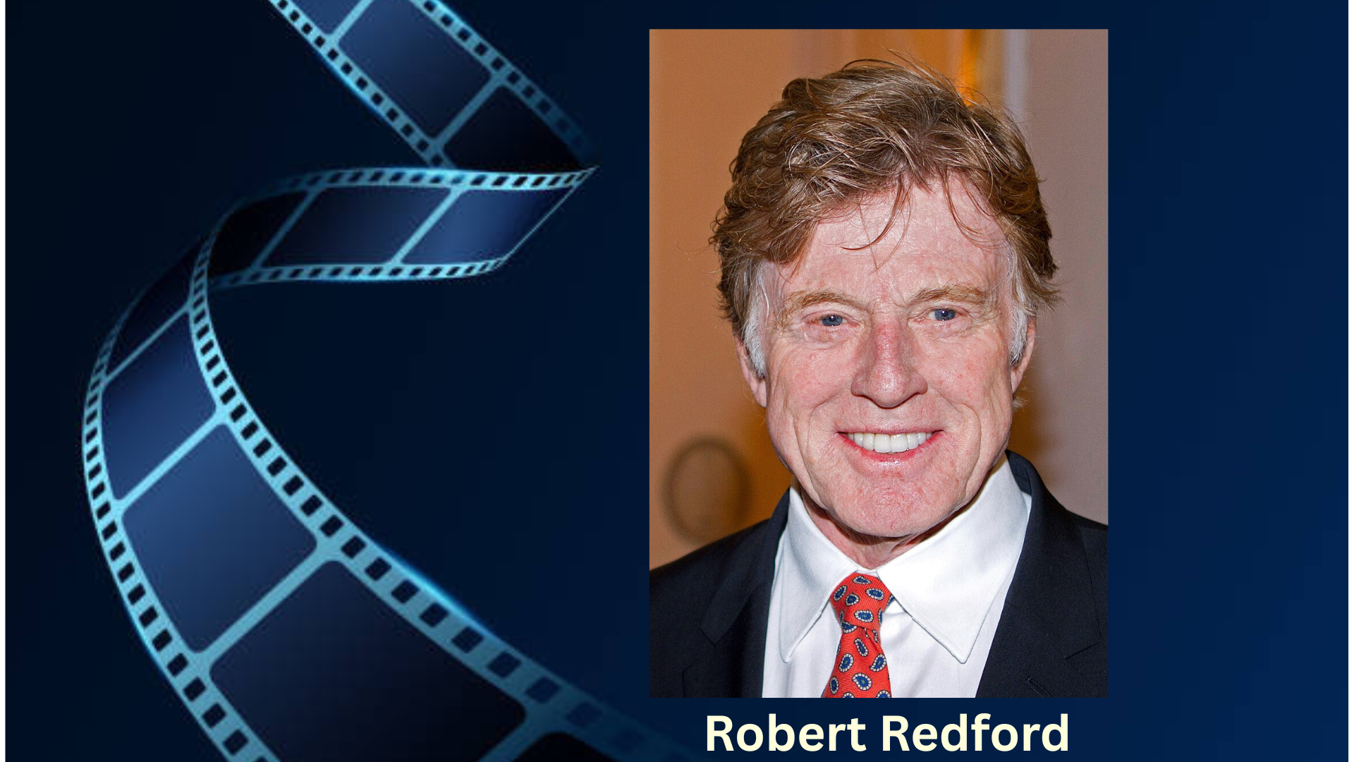 Hollywood Legend Robert Redford Dies at 89