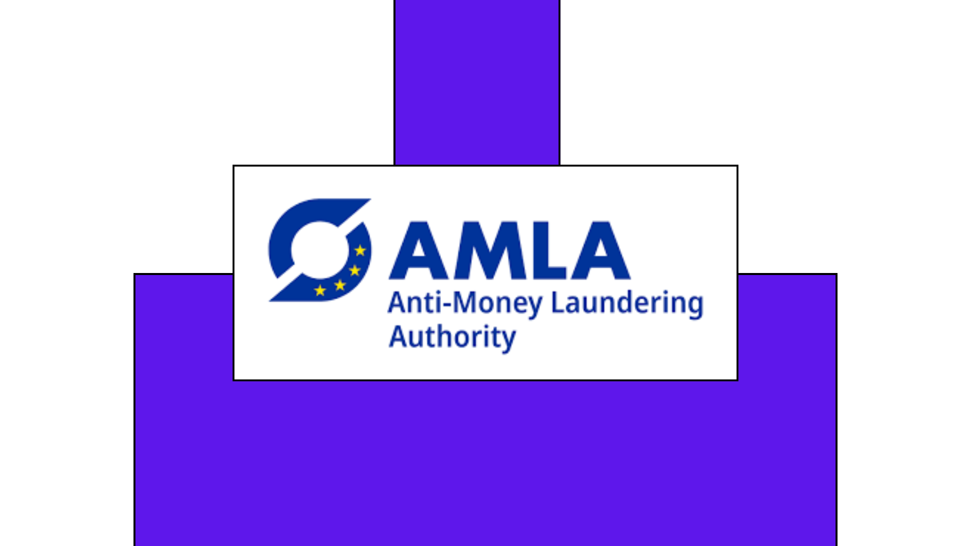 AMLA: Europe's New Agency to Combat Money Laundering Risks